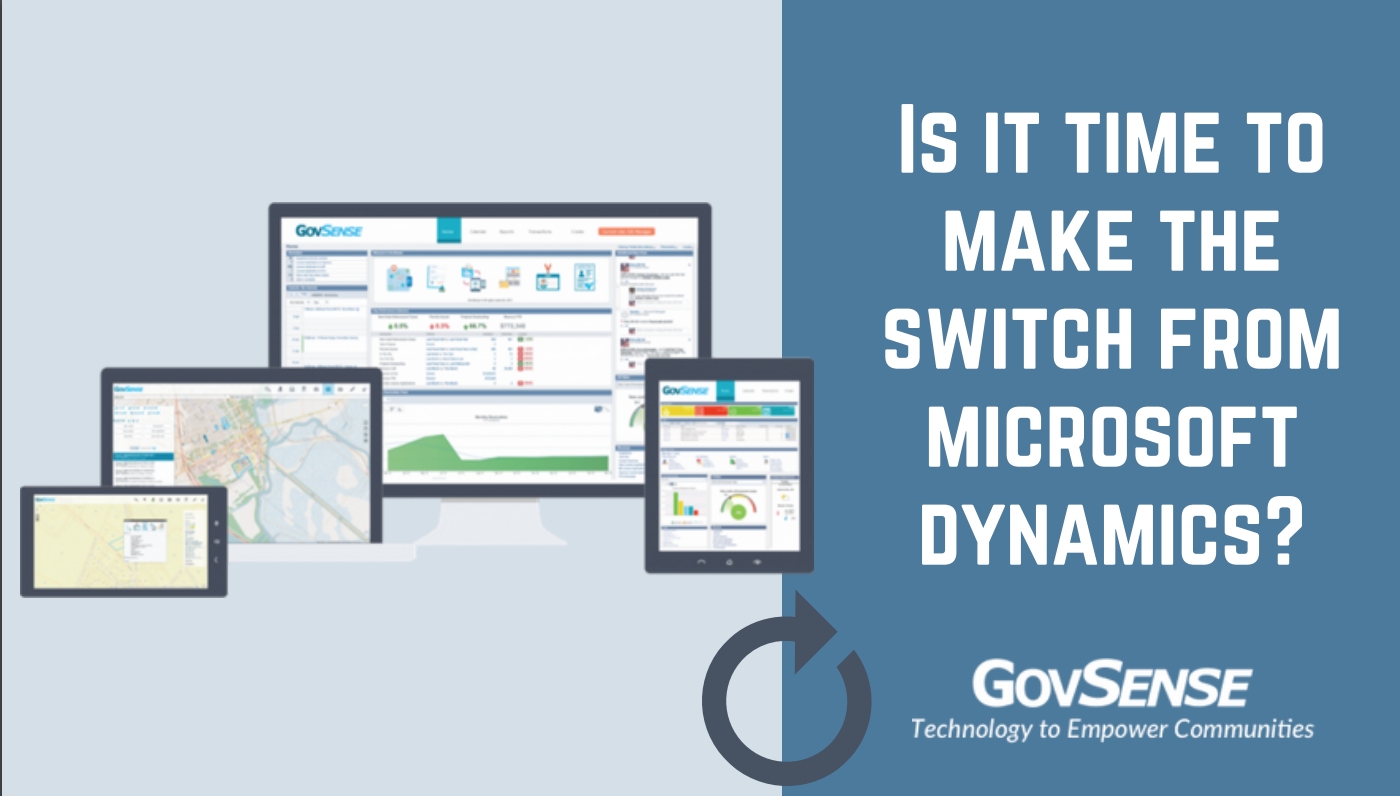 Is It Time To Make The Switch From Microsoft Dynamics? - GovSense